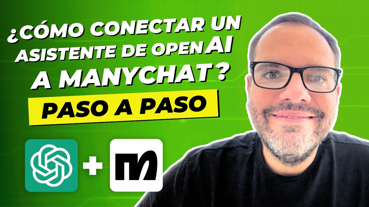 Cómo integrar un asistente de OpenAI con Manychat